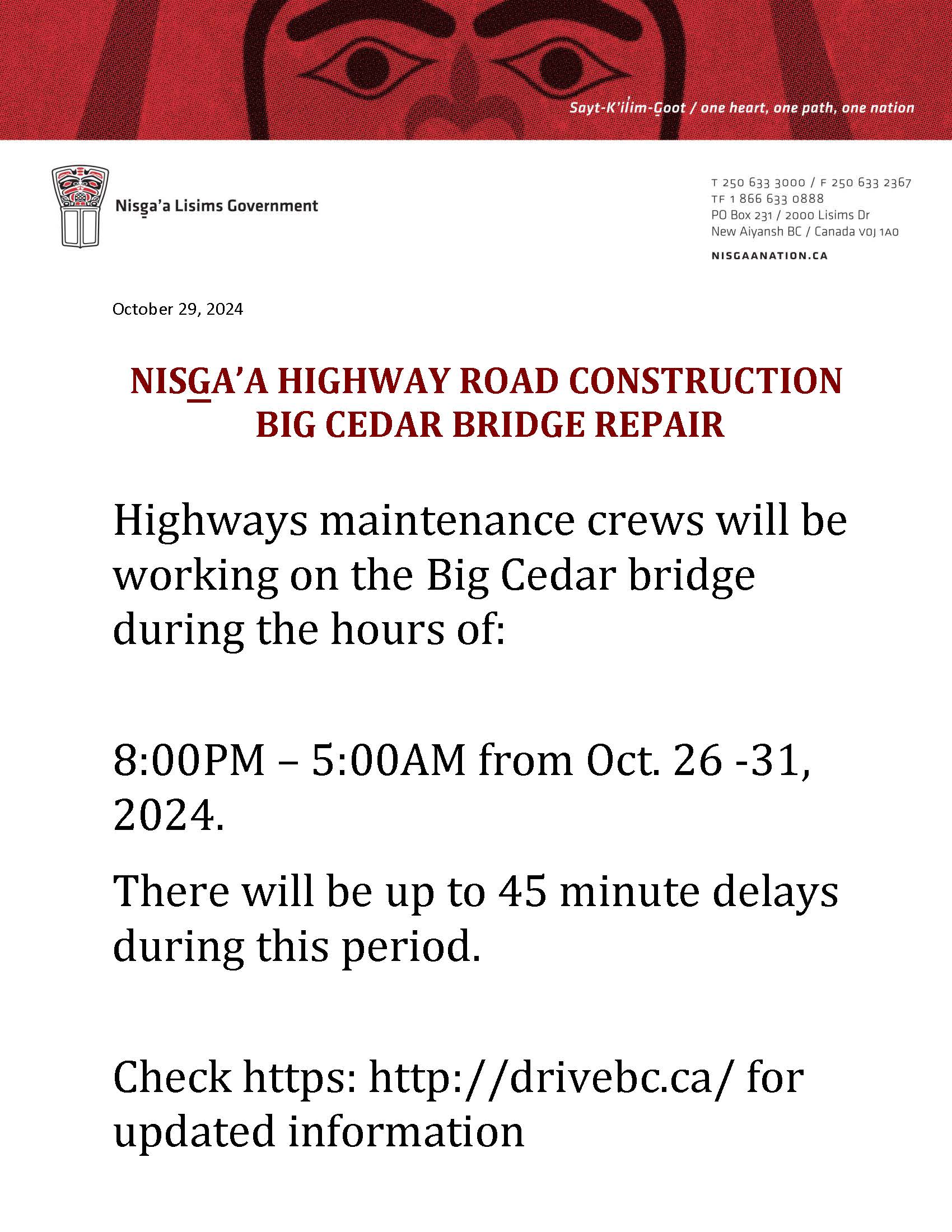 NOTICE | Nisg̱a'a Highway Road Construction Big Cedar Bridge Repair ...
